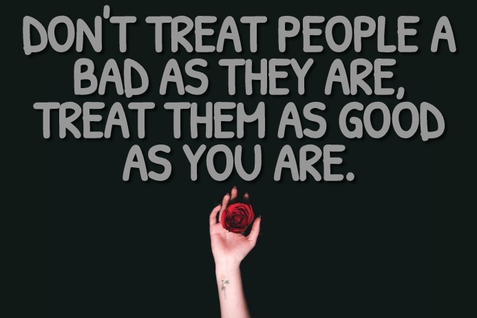 BAD AND GOOD QUOTE TEMPLATE | PosterMyWall