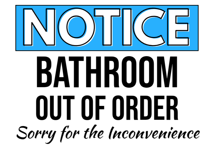 Bathroom Out of Order Door Sign A4 Template | PosterMyWall