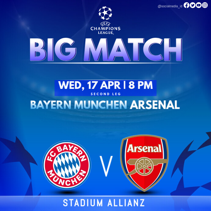 Plantilla de BAYERN MUNCHEN VS ARSENAL | PosterMyWall