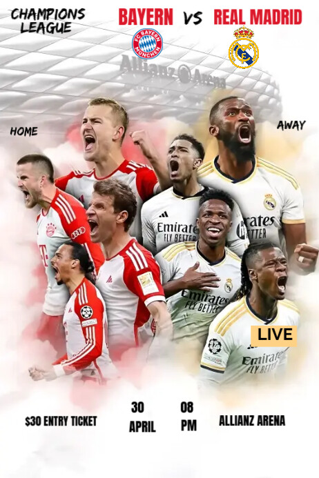 BAYERN MUNICH VS REAL MADRID UEFA CHAMPIONS Template | PosterMyWall