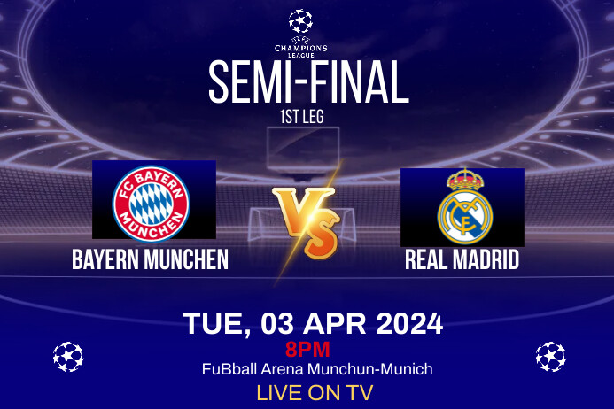 Bayern vs Real Madrid Flyer Template | PosterMyWall