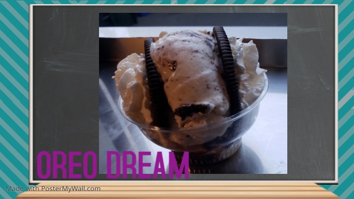 Oreo Dream | PosterMyWall