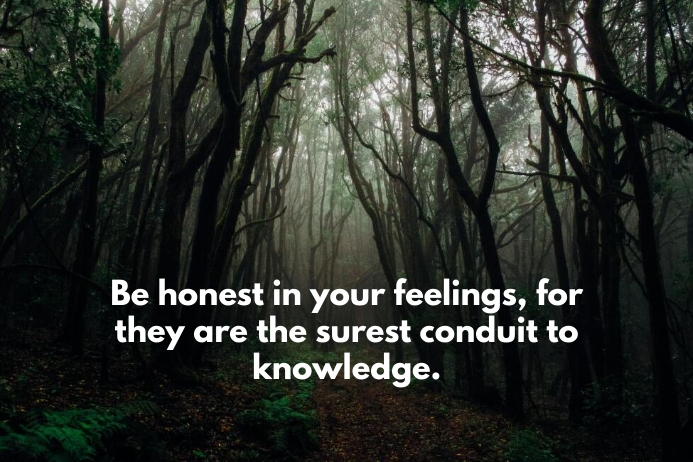 Be honest with feelings quote template | PosterMyWall
