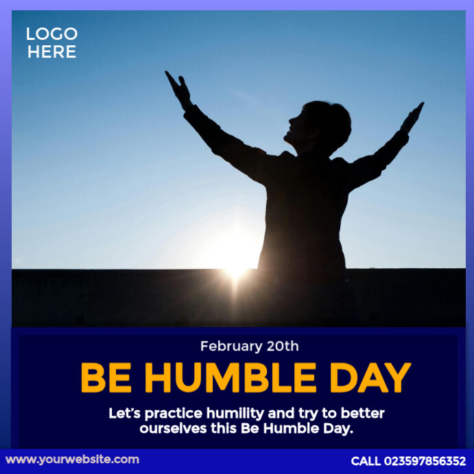 Be Humble Day Celebration Template | PosterMyWall