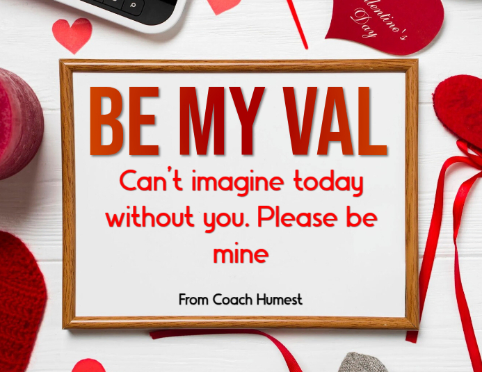 Be My Val Design Template | PosterMyWall