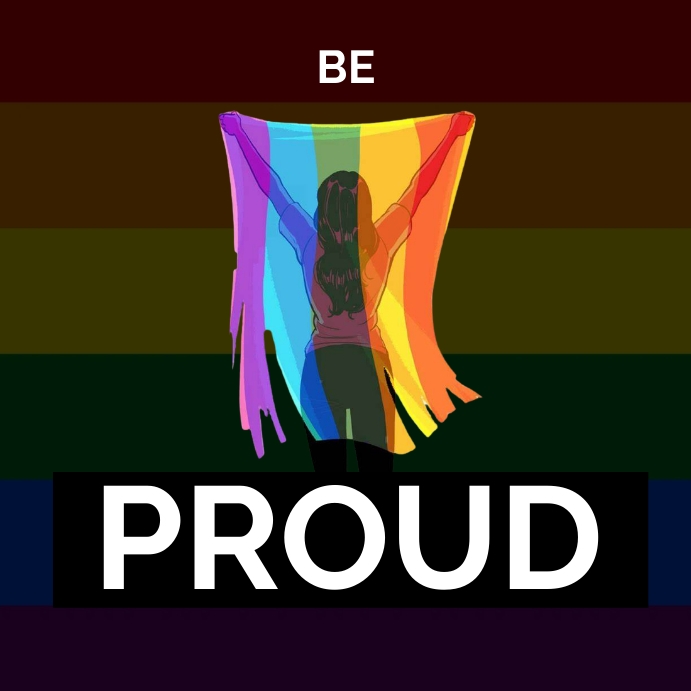Copy of Be Proud Gay Pride | PosterMyWall
