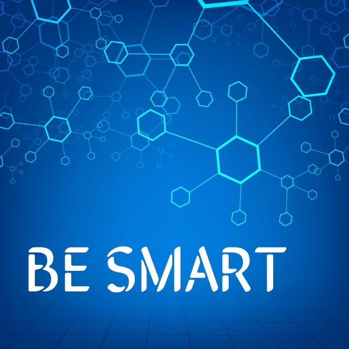 Copy of Be smart | PosterMyWall