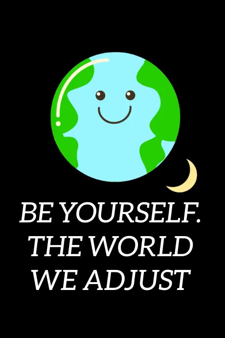 Be yourself Template | PosterMyWall