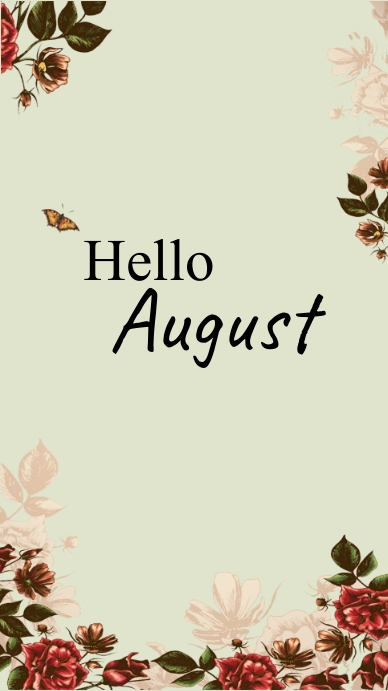 beautiful flower hello august instagram Template | PosterMyWall