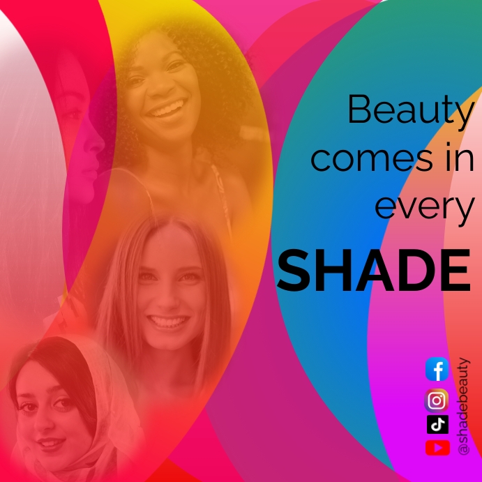Beauty in every shade Template | PosterMyWall