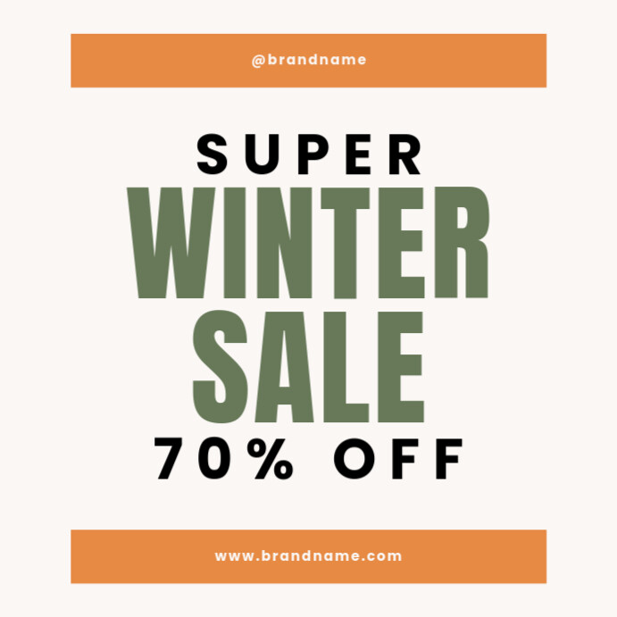 Copy of Beige Green Orange Super Winter Sale Promotional Instagram Post | PosterMyWall