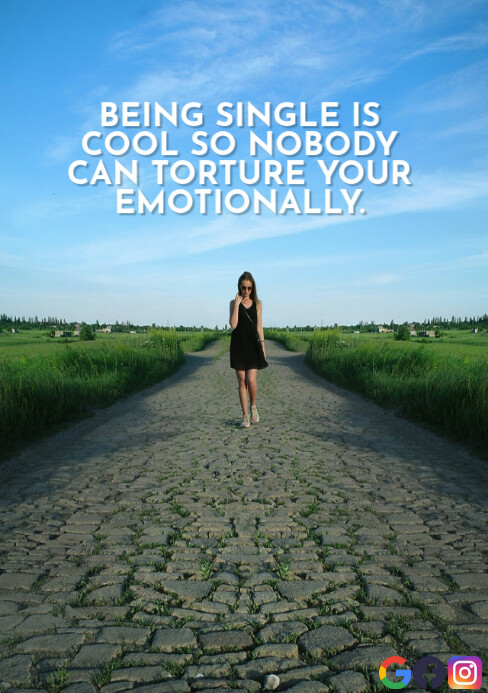 BEING SINGLE QUOTE TEMPLATE | PosterMyWall
