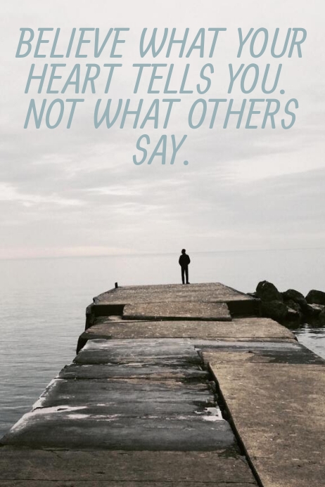 BELIEVE AND HEART QUOTE TEMPLATE | PosterMyWall