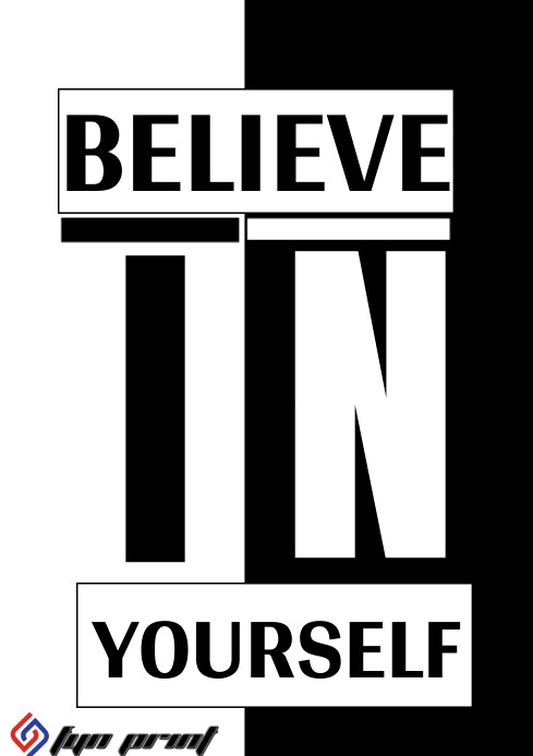 believe in yourself print Template | PosterMyWall