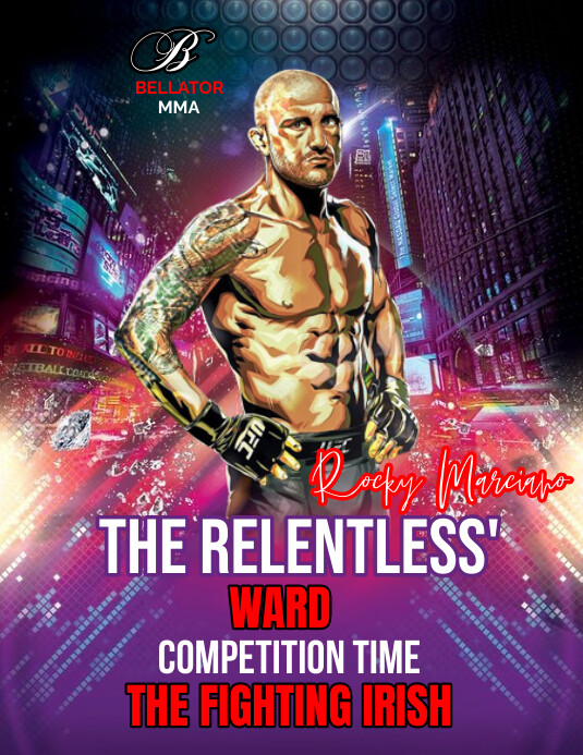 Bellator MMA TheRelentless Ward , FightNight Template | PosterMyWall