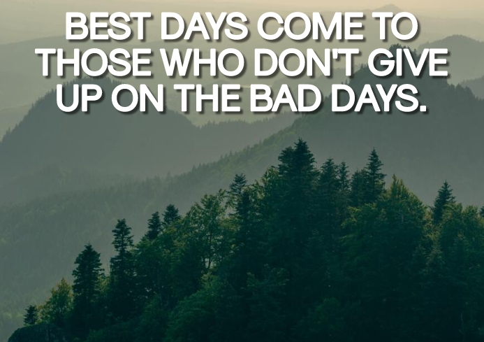 BEST DAYS QUOTE TEMPLATE | PosterMyWall