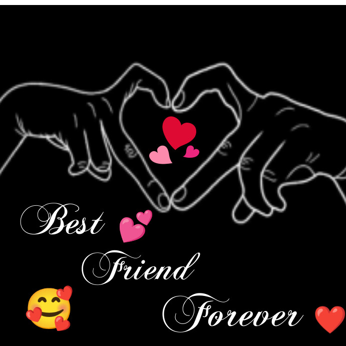 Best friend 😜 Template | PosterMyWall