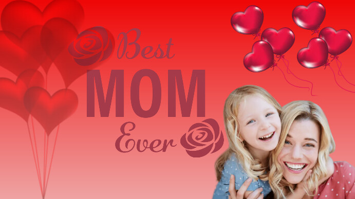 BEST MOM EVER CARD Template | PosterMyWall