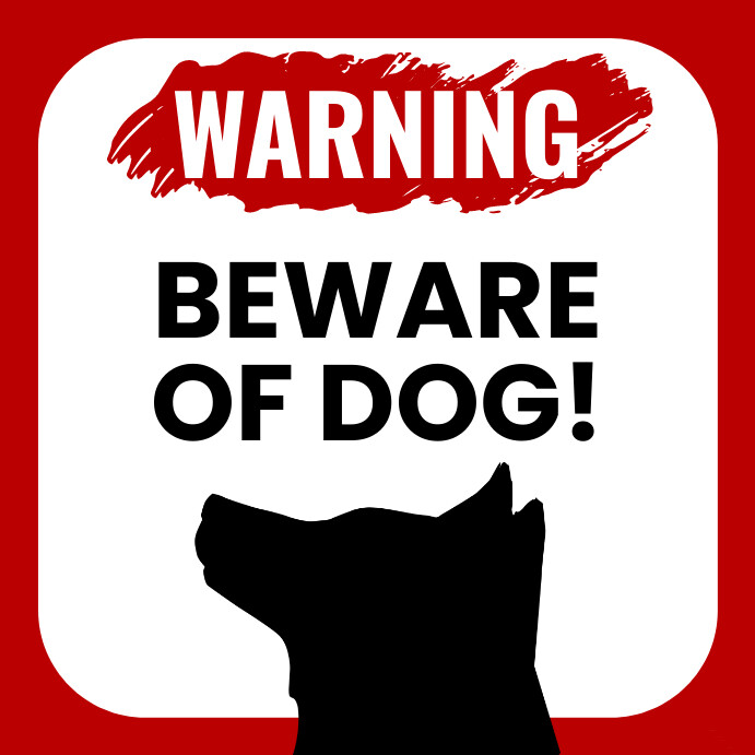 Beware of dog sign Template | PosterMyWall