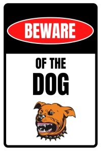 Beware of the Dog Poster Template | PosterMyWall