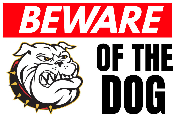 Plantilla de Beware of the Dog Sign Template | PosterMyWall
