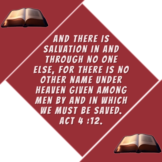 Bible text,Acts chapter 4 vs 12. Template | PosterMyWall