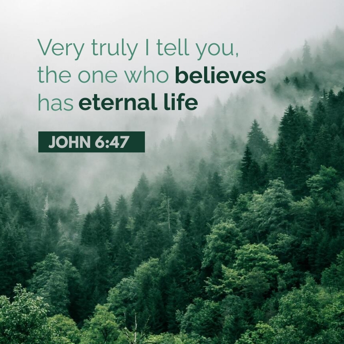 Bible Verse JOHN 6:47 Template | PosterMyWall