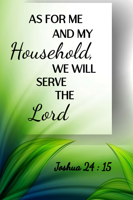 Bible verse - Joshua 24 : 15 Template | PosterMyWall