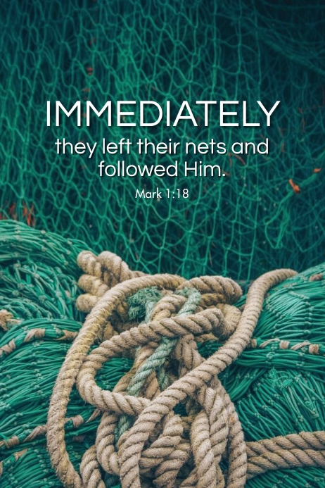 Copy of bible verse poster mark 1:18 | PosterMyWall