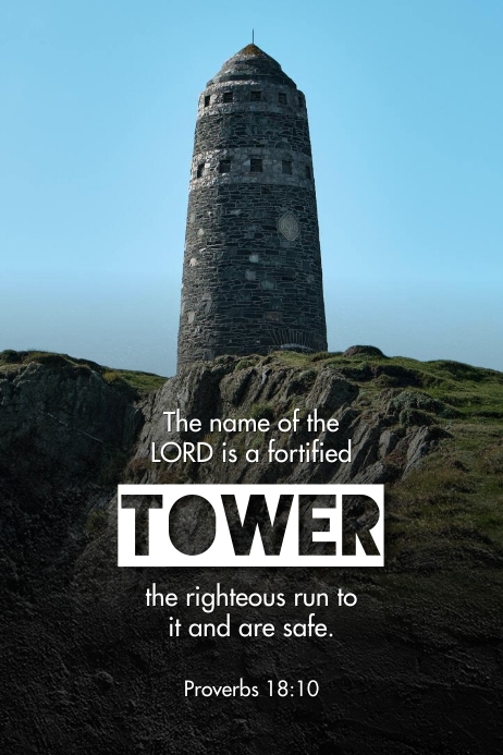 Copy of bible verse poster tower proverbs 18:10 | PosterMyWall