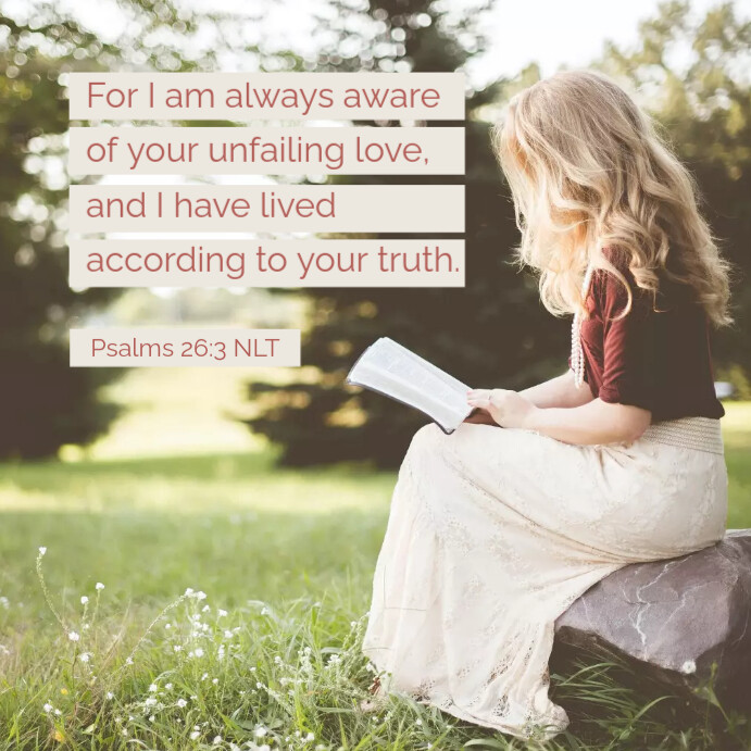 Bible Verse Psalms 26:3 Template | PosterMyWall