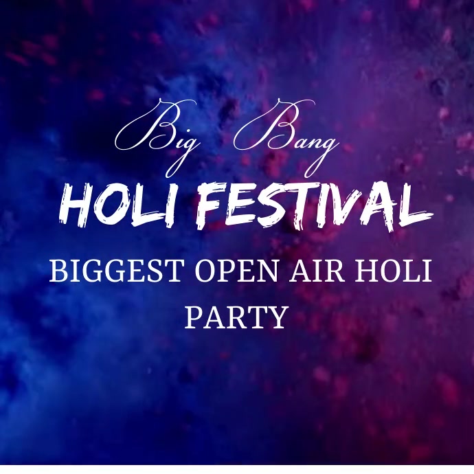 Big bang holi festival Template | PosterMyWall