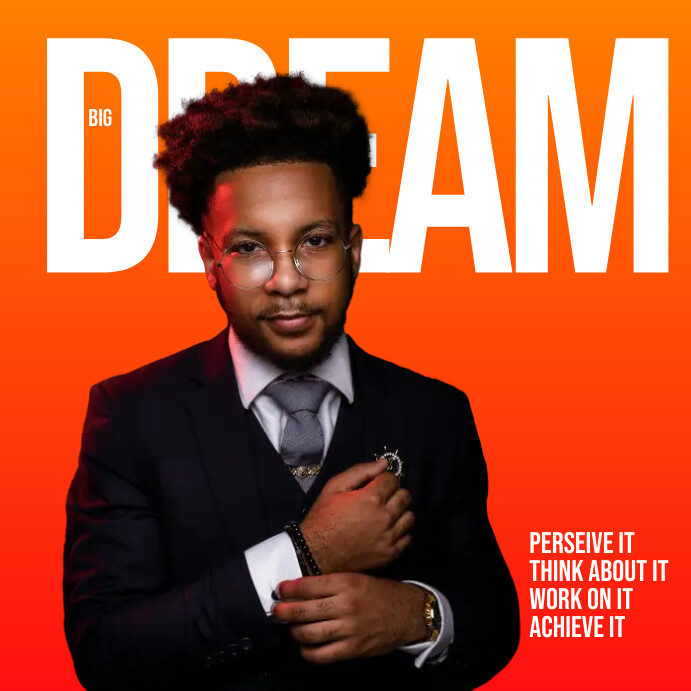 BIG DREAM Template | PosterMyWall