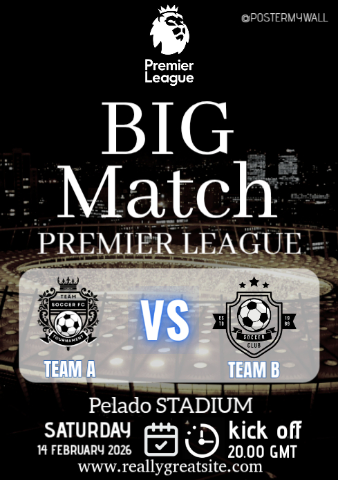 BIG MATCH PREMIER LEAGUE Template | PosterMyWall