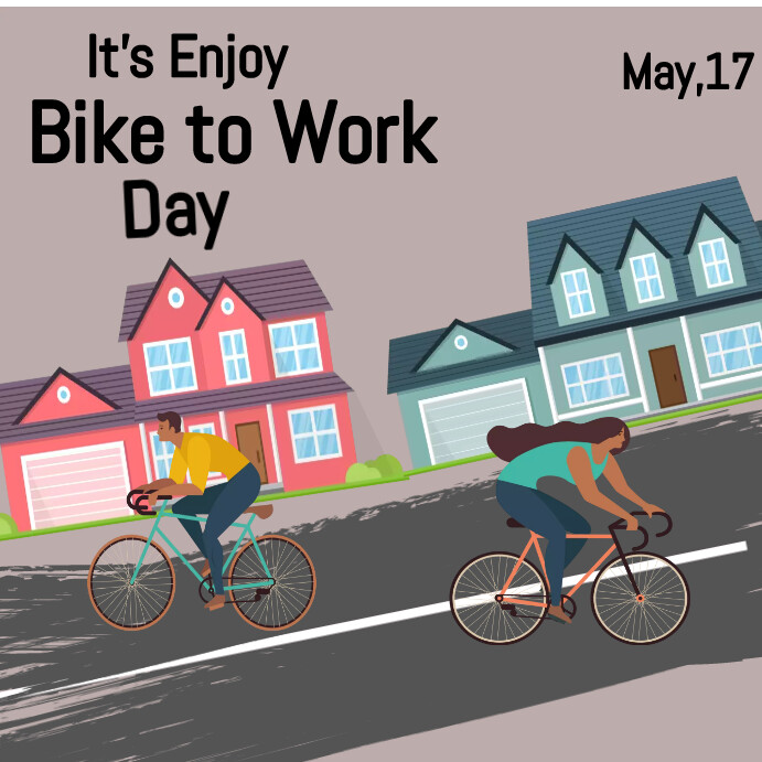 Copy of Bike to work day | PosterMyWall