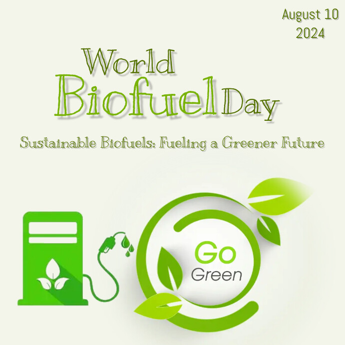 Copy of Biofuel Day | PosterMyWall