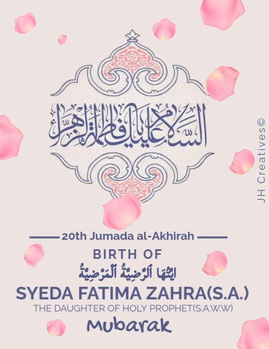 Birth Anniversary of Fatima Zahra(s.a.) by JH Template | PosterMyWall
