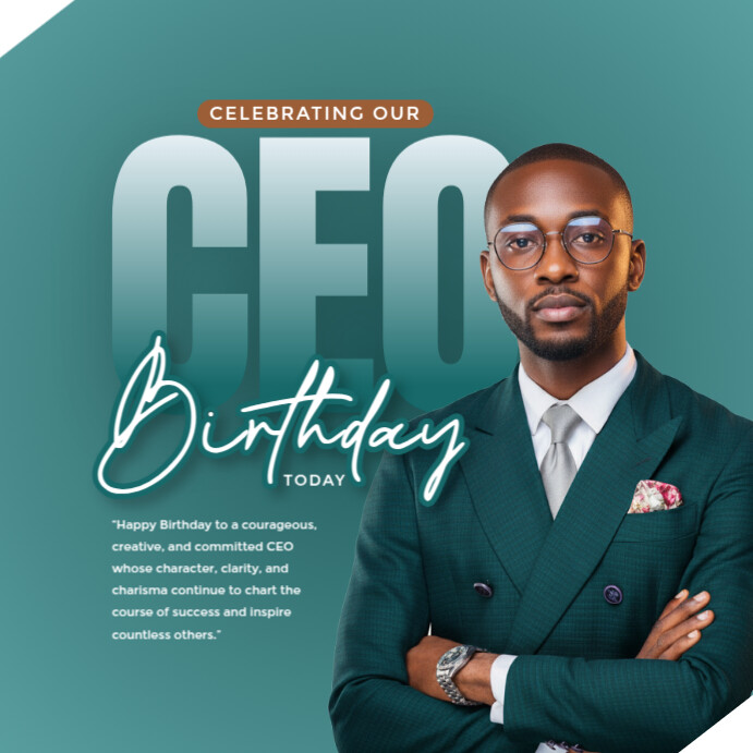 Copy of birthday, birthday, happy birthday CEO , ceo | PosterMyWall