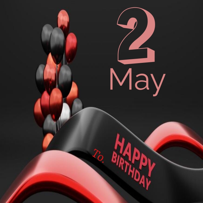 birthday 2 may Template | PosterMyWall