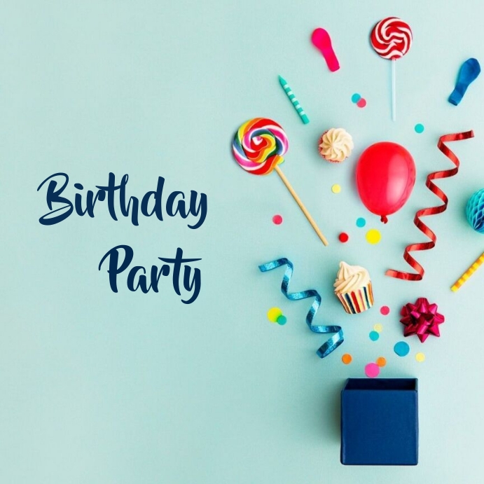 birthday party instagram post Template | PosterMyWall