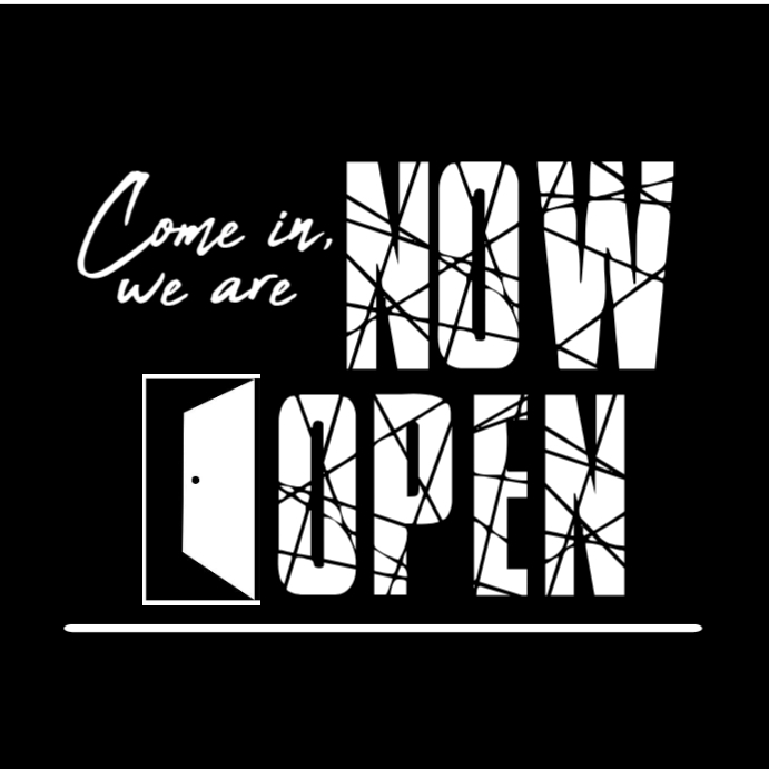 Black and white Typographic Open Sign Template | PosterMyWall