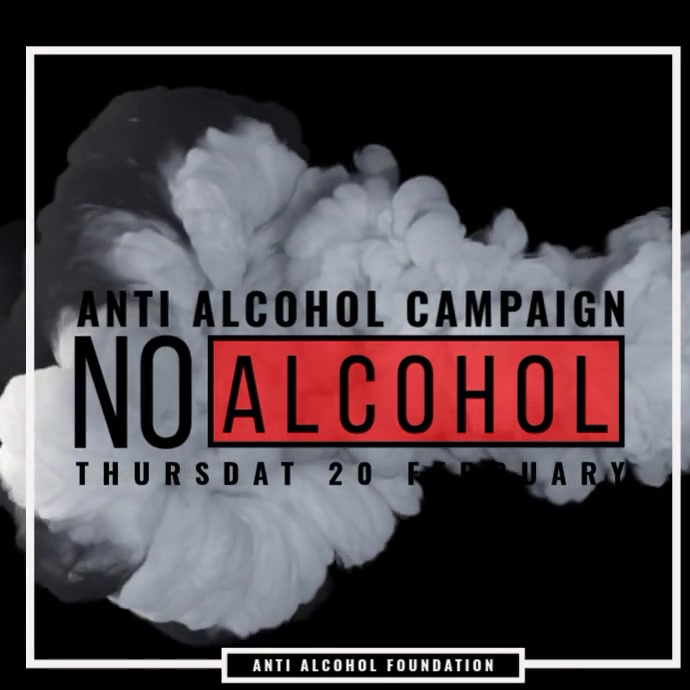 Black Anti-Alcohol Campaign Square Video Template | PosterMyWall