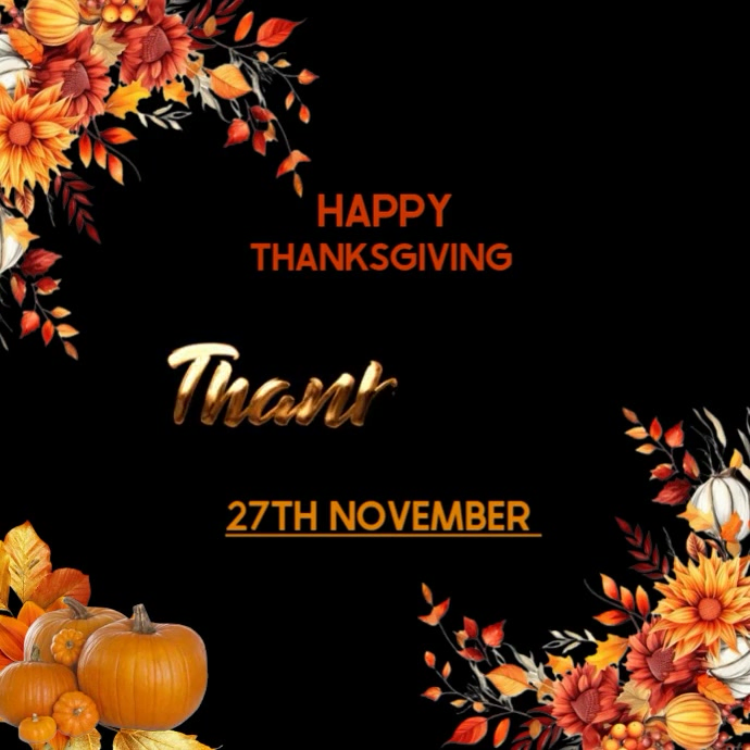 Black Floral Thanksgiving Day Celebration Template Instagram Post ...
