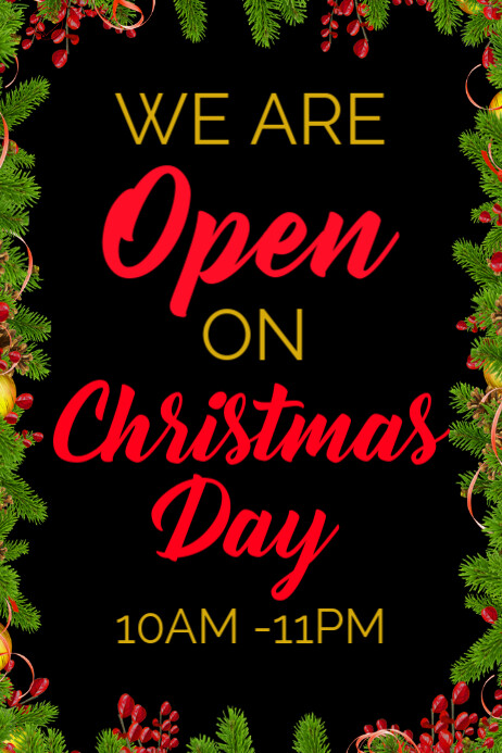 Copy of Black Floral We Are Open On Christmas Day Poster | PosterMyWall