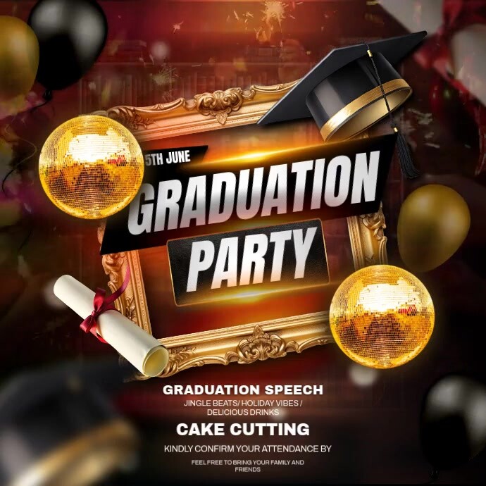Copy of Black Graduation Party Instagram Post | PosterMyWall