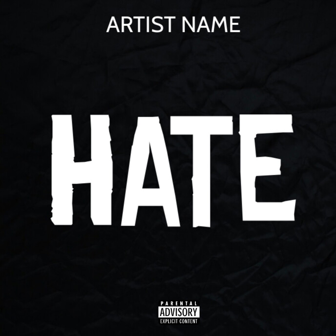 Copy of Black Hate Song Mixtape Album Cover Album Co | PosterMyWall