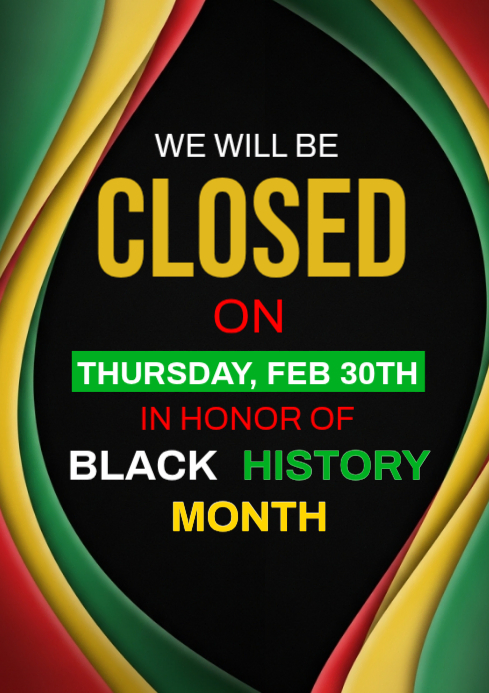 Black History Month Closure Notice Template | PosterMyWall