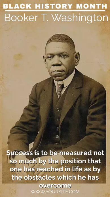 Modèle black history month flyer, booker t washingto | PosterMyWall