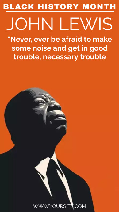 Copy of black history month flyer, john lewis | PosterMyWall