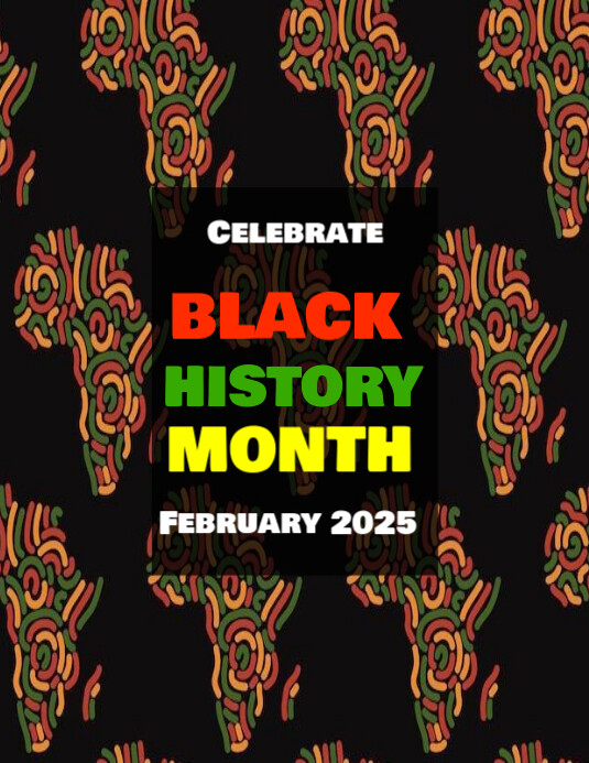 BLACK HISTORY MONTH template 2025 | PosterMyWall